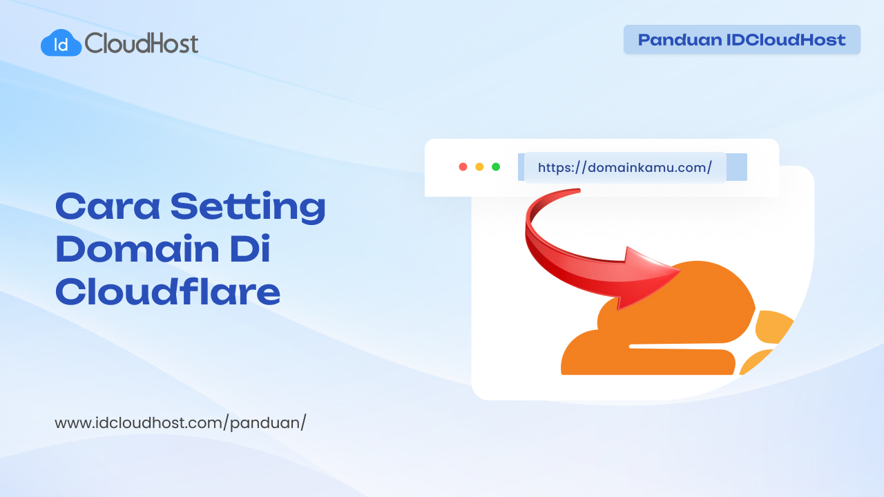 Cara Setting Domain di Cloudflare - IDCloudHost