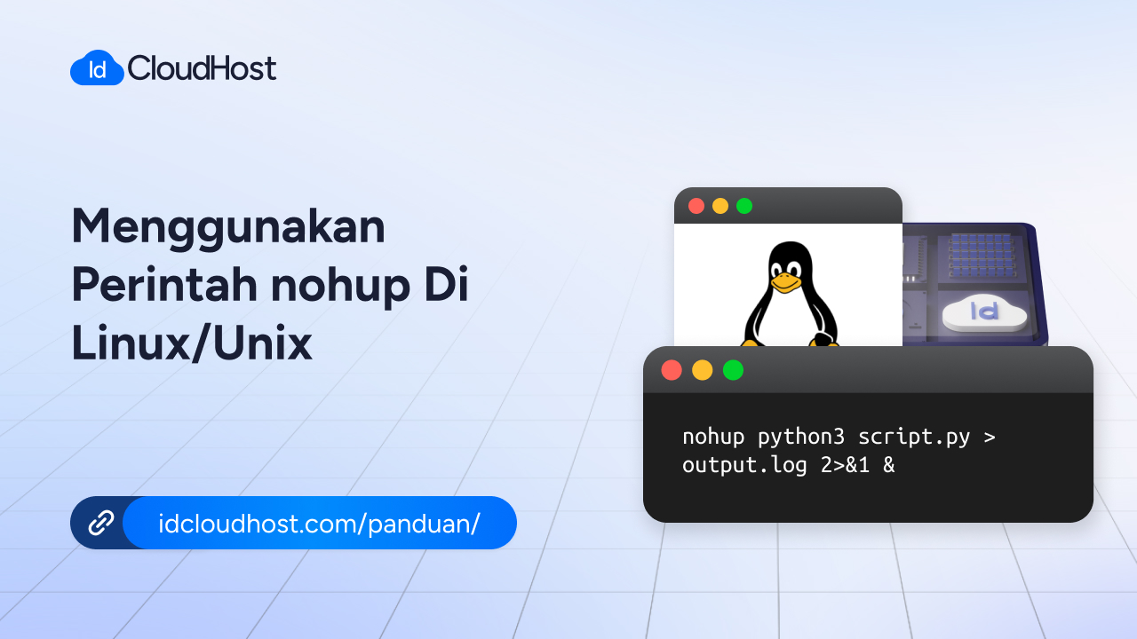 Cara Menggunakan Perintah Nohup di Linux - IDCloudHost
