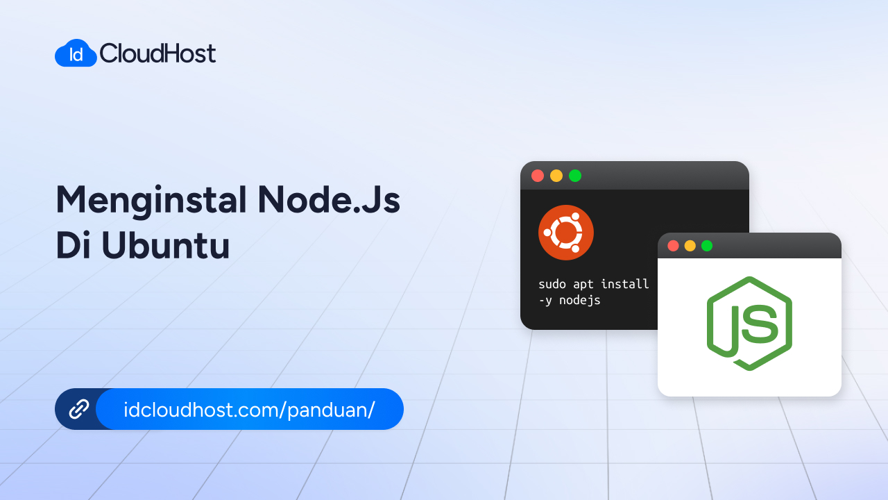 Cara Menginstal Node.Js di Ubuntu - IDCloudHost