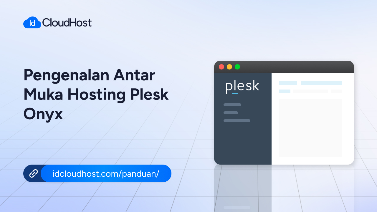 Pengenalan Antar Muka Hosting Plesk Onyx - IDCloudHost