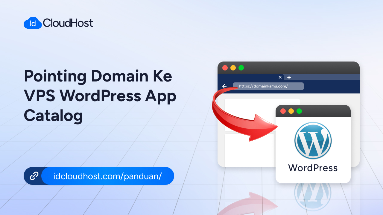 Cara Pointing Domain ke VPS WordPress App Catalog - IDCloudHost