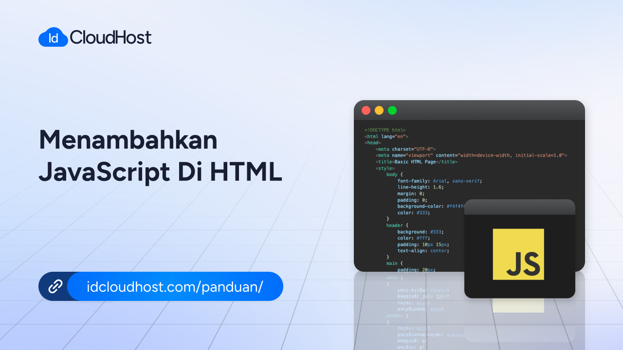 Cara Menambahkan JavaScript di HTML - IDCloudHost