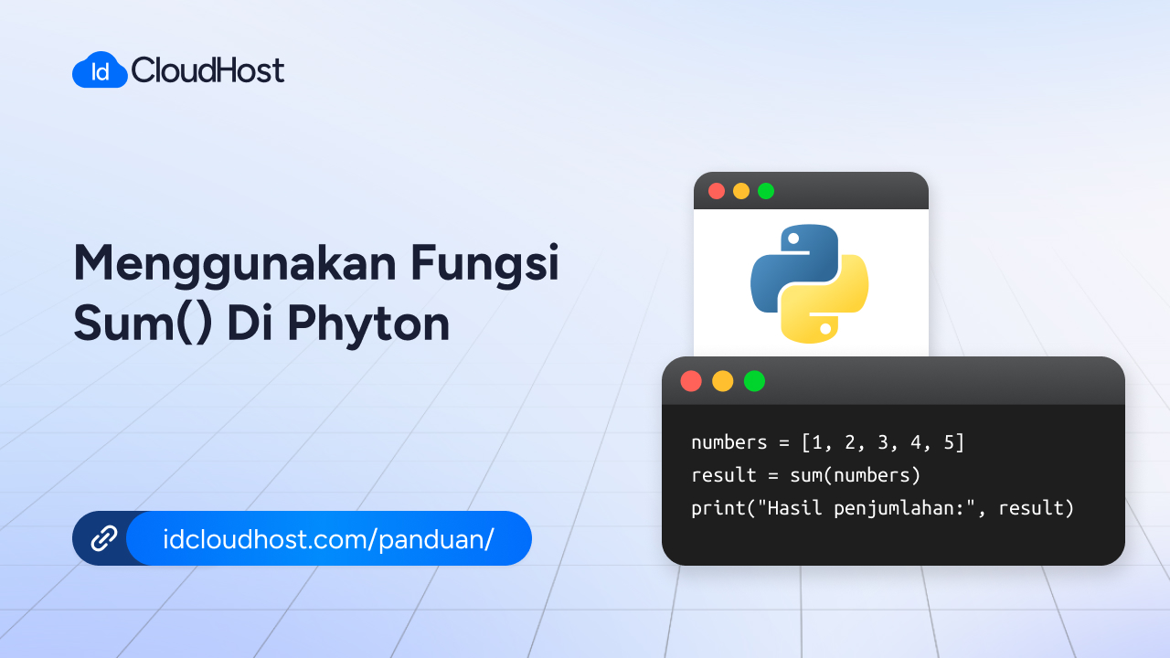 Cara Menggunakan Fungsi Sum() di Python - IDCloudHost