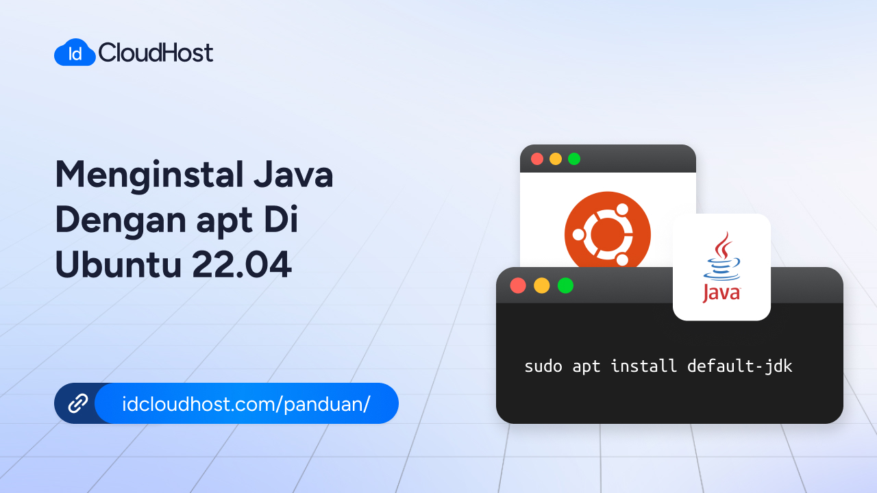 Cara Menginstal Java dengan Apt di Ubuntu 22.04 - IDCloudHost