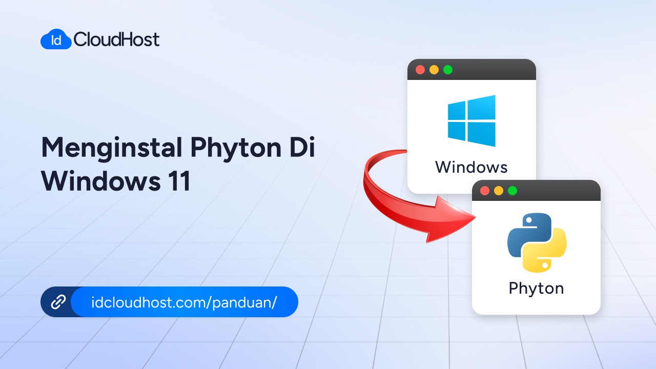 Cara Menginstal Python di Windows 11 - IDCloudHost