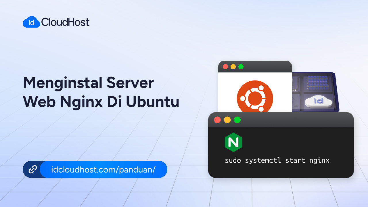 Menginstal Server Web Nginx di Ubuntu 22.04 - IDCloudHost Menginstal Server Web Nginx di Ubuntu 22.04 - IDCloudHost