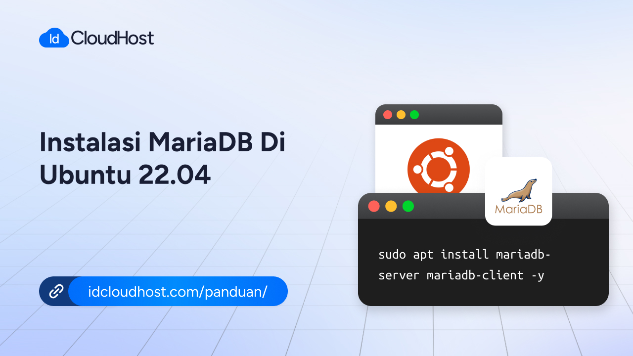 Cara Instalasi MariaDB di Ubuntu 22.04 - IDCloudHost