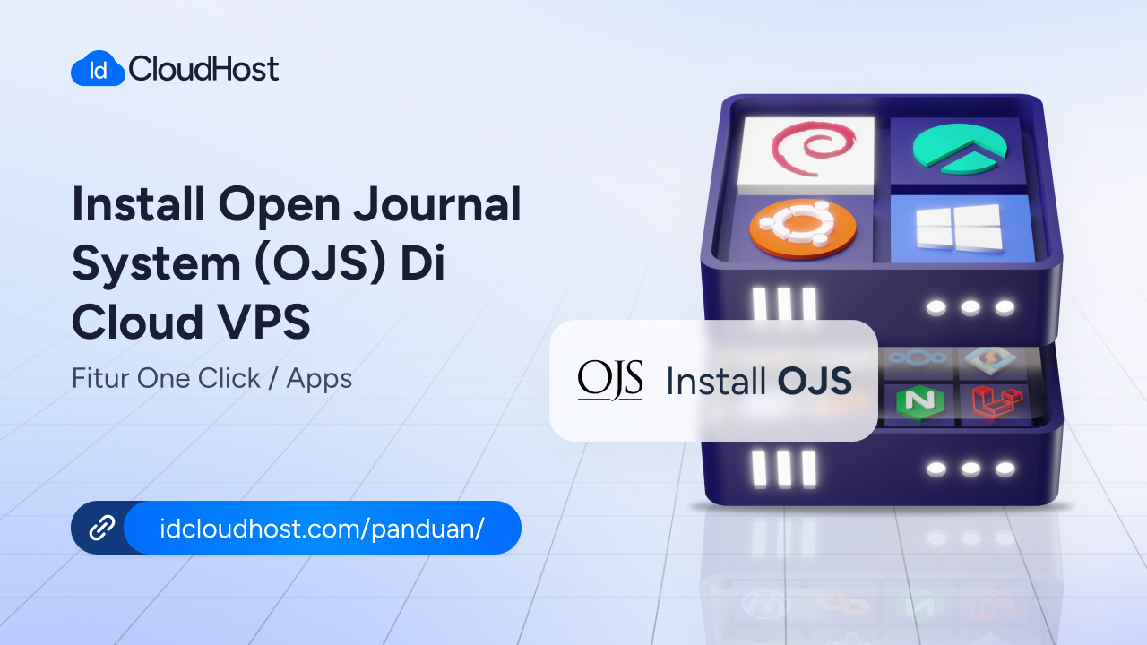 Cara Install Open Journal Systems (OJS) di Cloud VPS - IDCloudHost
