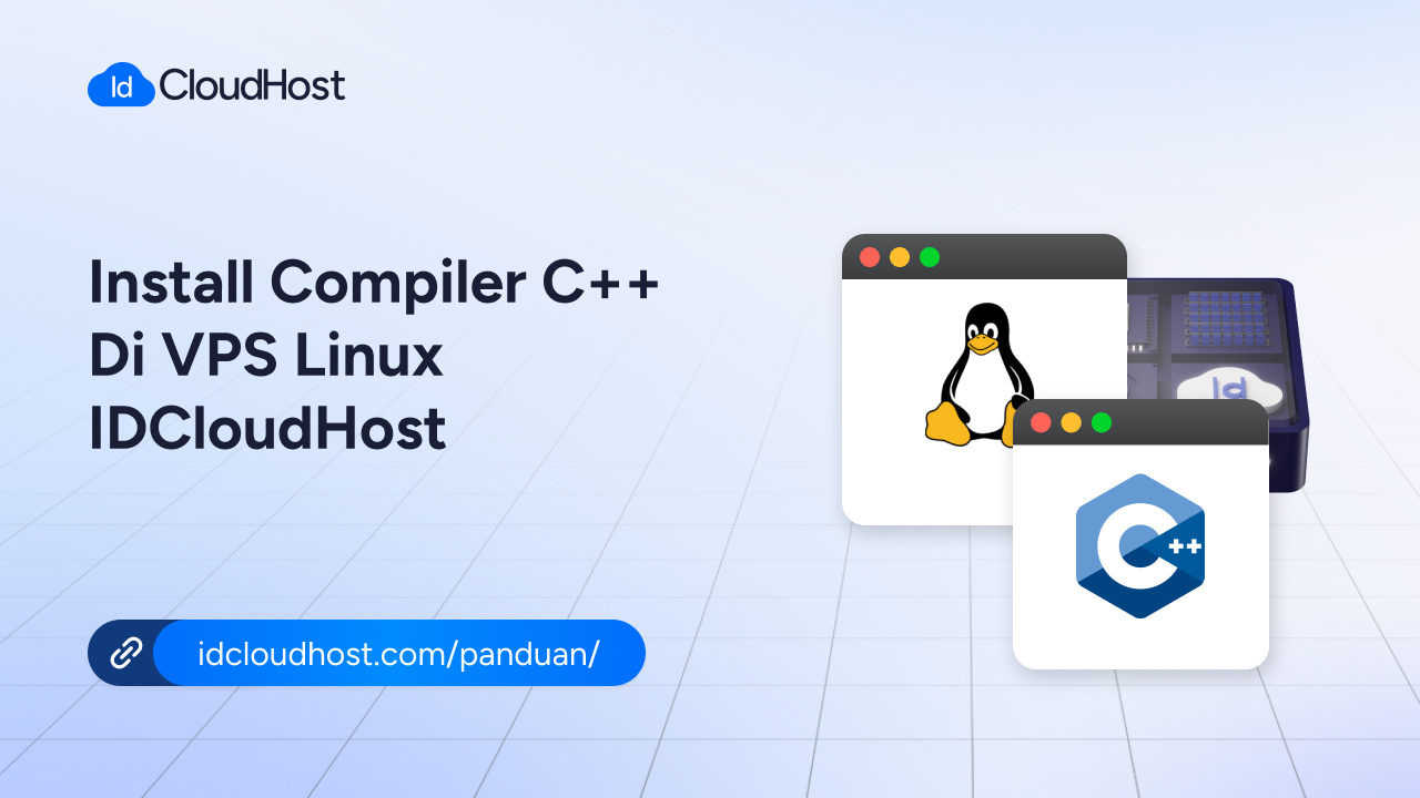 Cara Install Compiler C++ di VPS Linux IDCloudHost - IDCloudHost