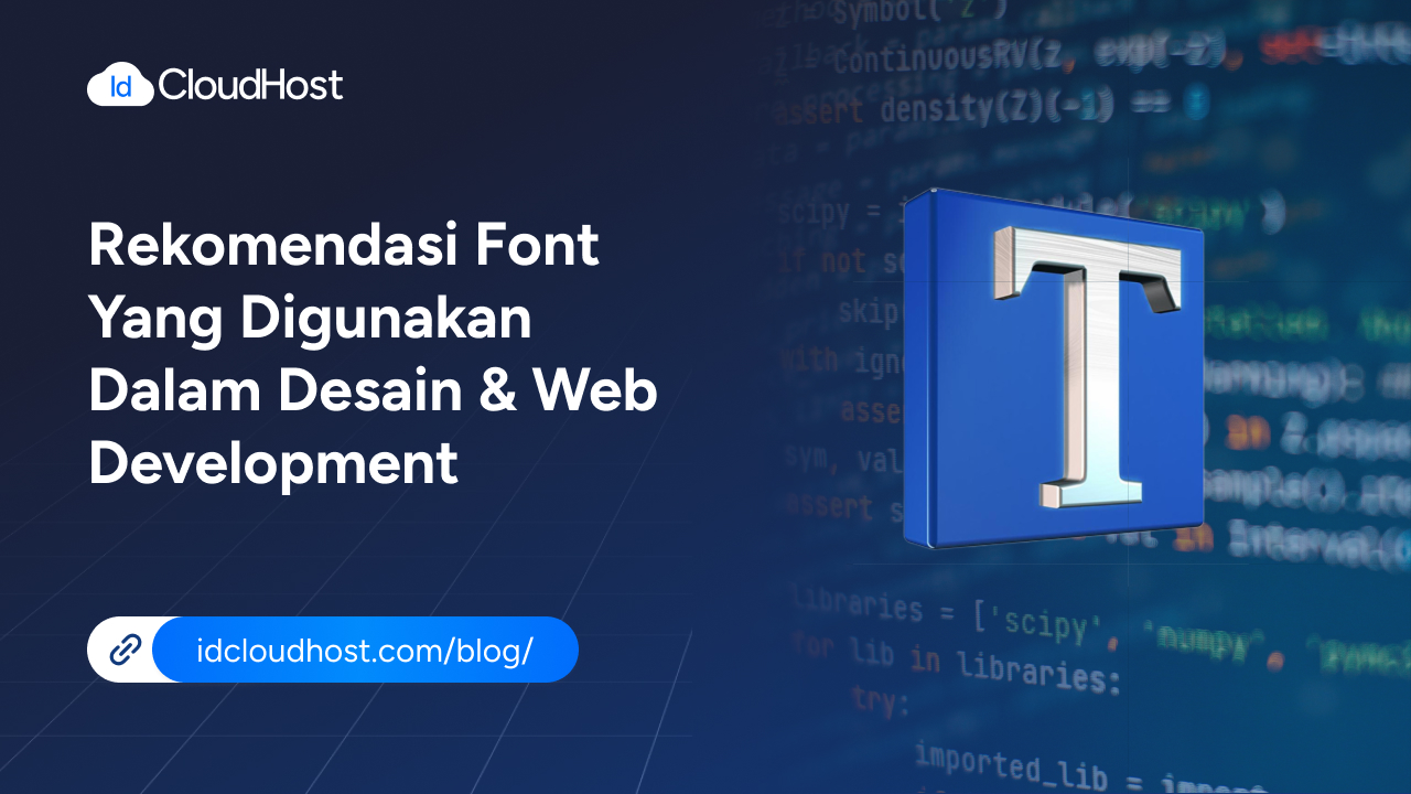 7+ Rekomendasi Font dalam Desain & Web Development - IDCloudHost