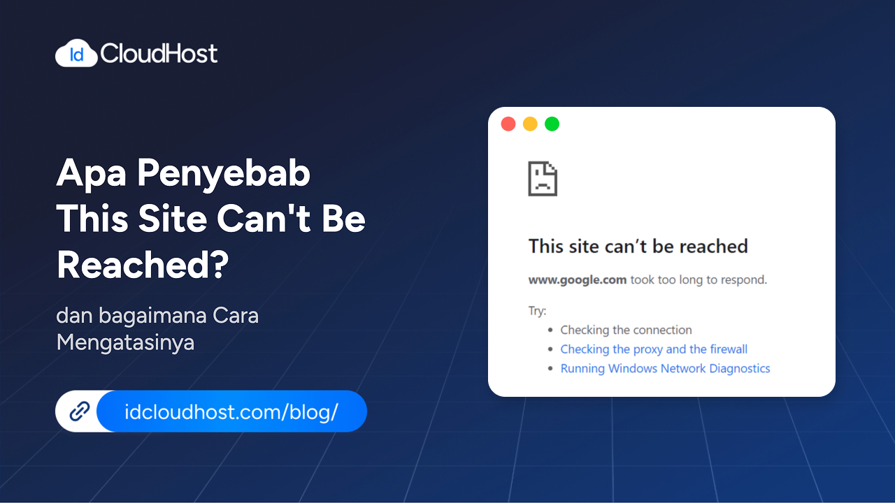 Penyebab This Site Can't Be Reached dan Cara Mengatasinya - IDCloudHost