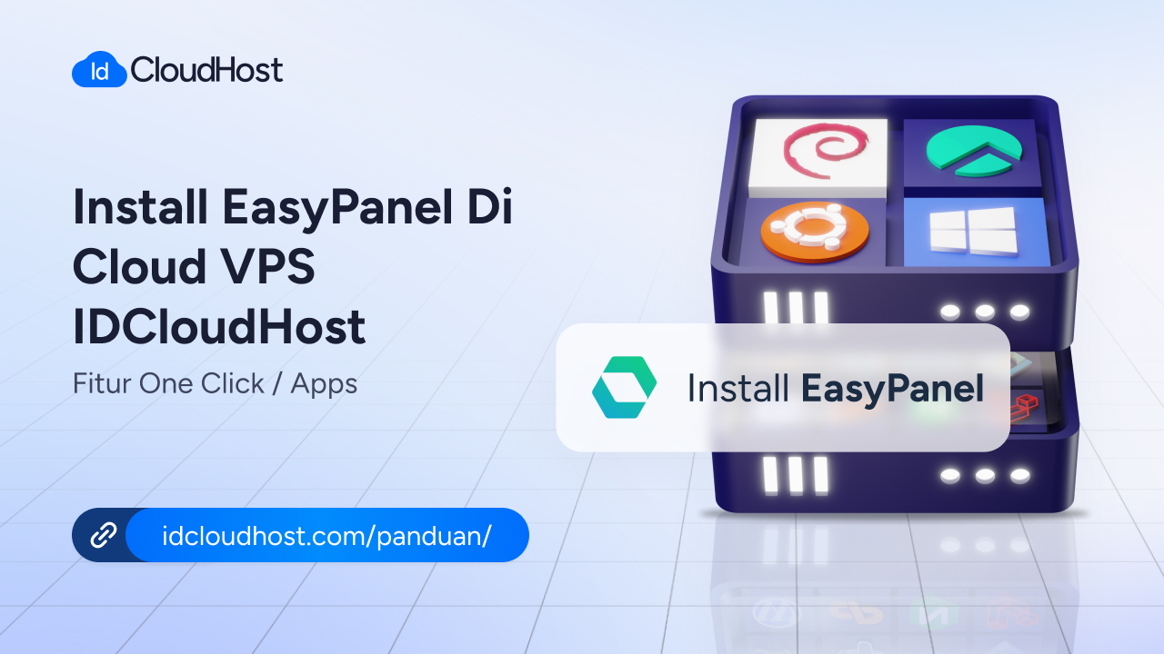 Cara Install Easypanel di Cloud VPS IDCloudHost - IDCloudHost