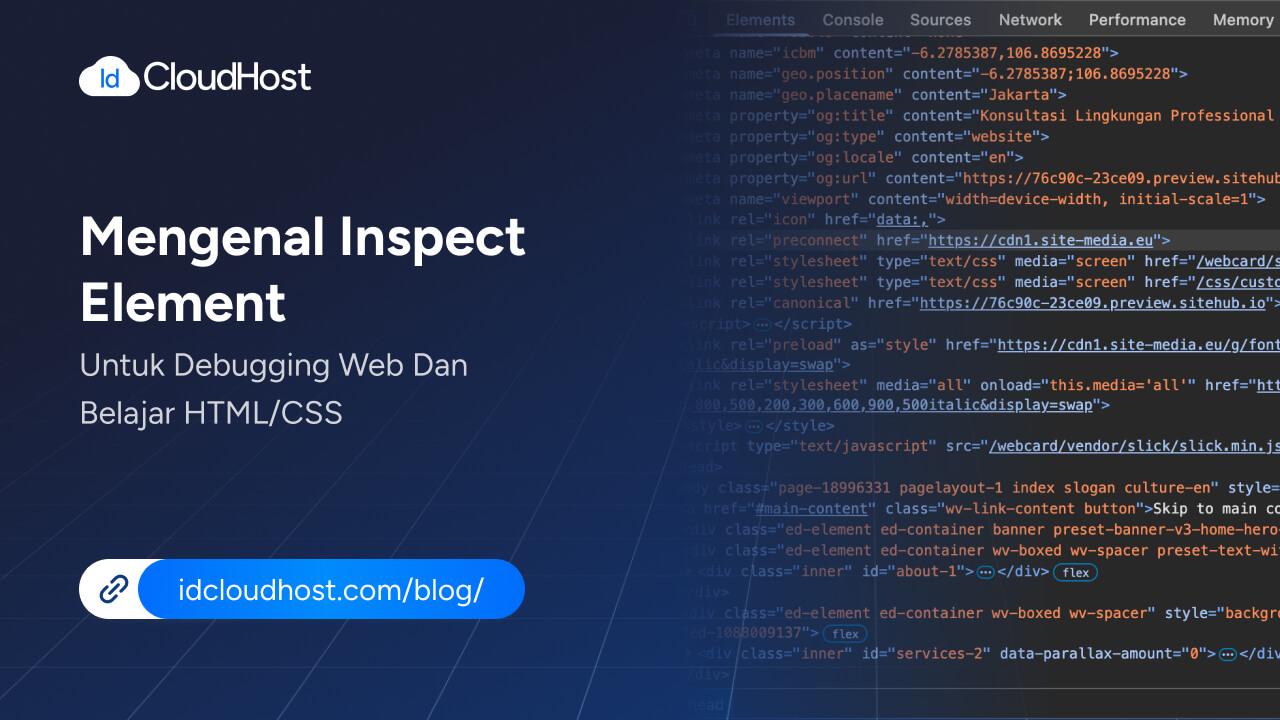 Mengenal Inspect Element untuk Debugging Web & HTML - IDCloudHost