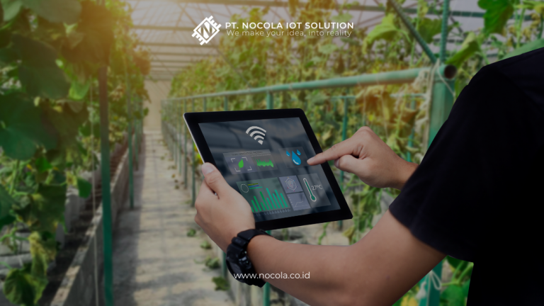Smart Farming: Masa Depan Agrikultur - PT. Nocola IoT Solution
