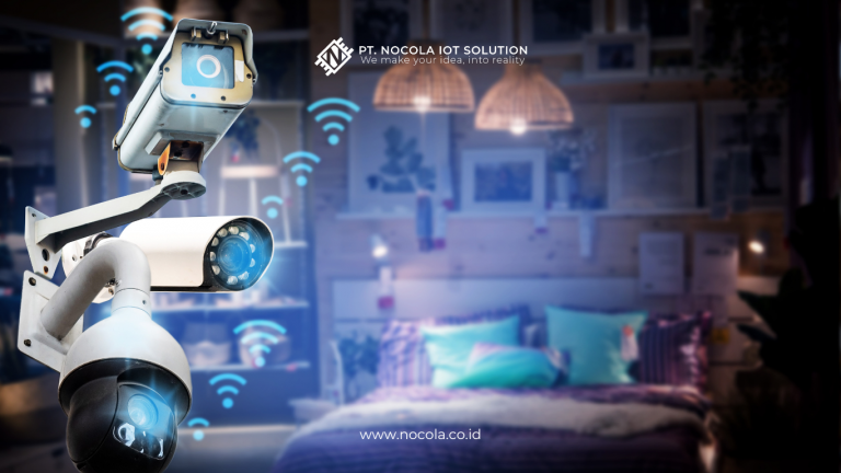 Memantau Keamanan Rumah dengan Kamera IoT - PT. Nocola IoT Solution Memantau Keamanan Rumah dengan Kamera IoT - PT. Nocola IoT Solution