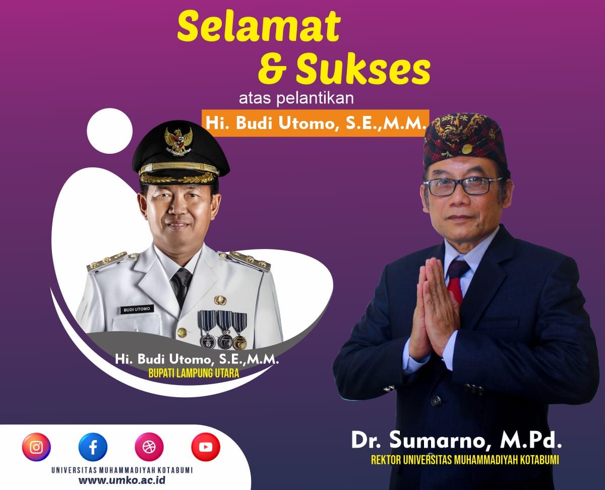 Ucapan Selamat Atas Dilantiknya Bupati Lampung Utara - Universitas Muhammadiyah Kotabumi