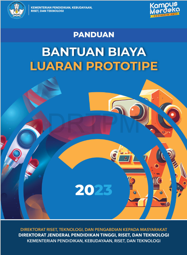 Pengumuman Penerimaan Proposal Program Bantuan Biaya Luaran Prototipe Tahun Anggaran 2023 ...