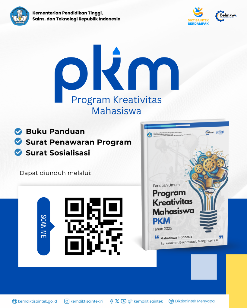 Program Kreativitas Mahasiswa (PKM) Tahun 2025 Dibuka: Kesempatan Emas Mahasiswa Berkarya dan ...