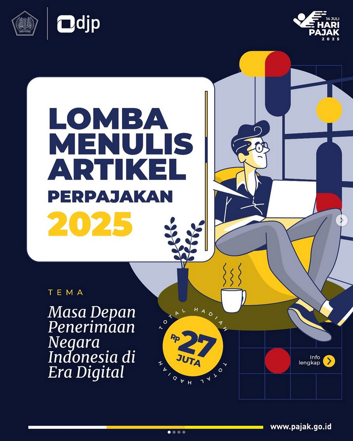 Lomba Menulis Artikel Perpajakan 2025 Resmi Dibuka! Total Hadiah Rp27 ...